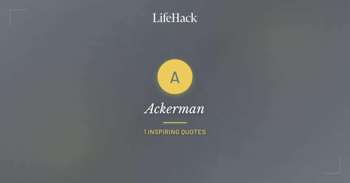 Ackerman Quotes | LifeHack Quotes