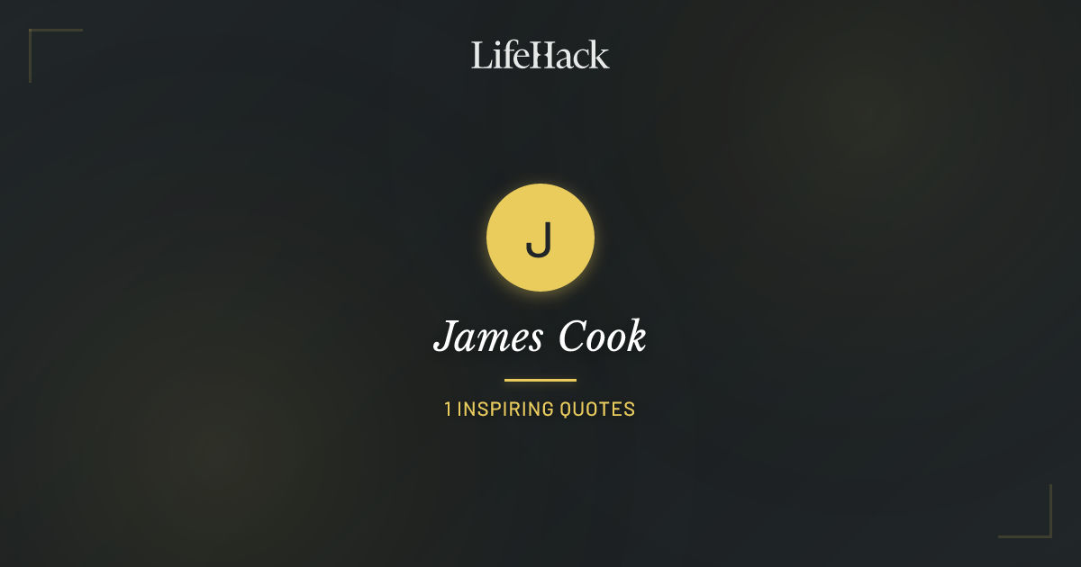 James Cook Quotes | LifeHack Quotes