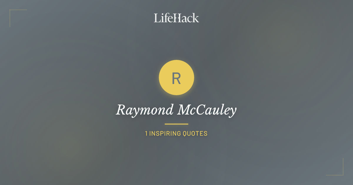 Raymond McCauley Quotes | LifeHack Quotes