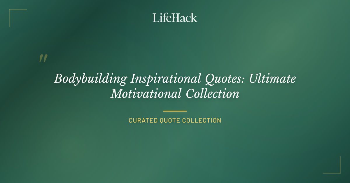 Bodybuilding Inspirational Quotes: Ultimate Motivational Collection ...
