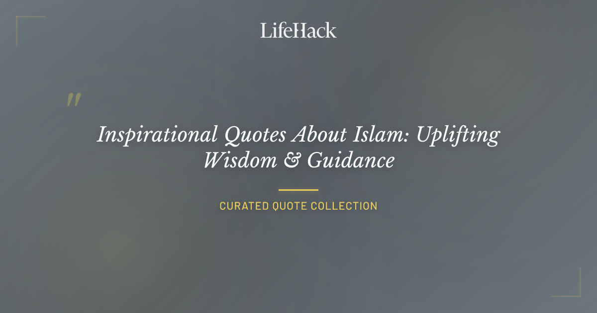 Inspirational Quotes About Islam: Uplifting Wisdom & Guidance ...