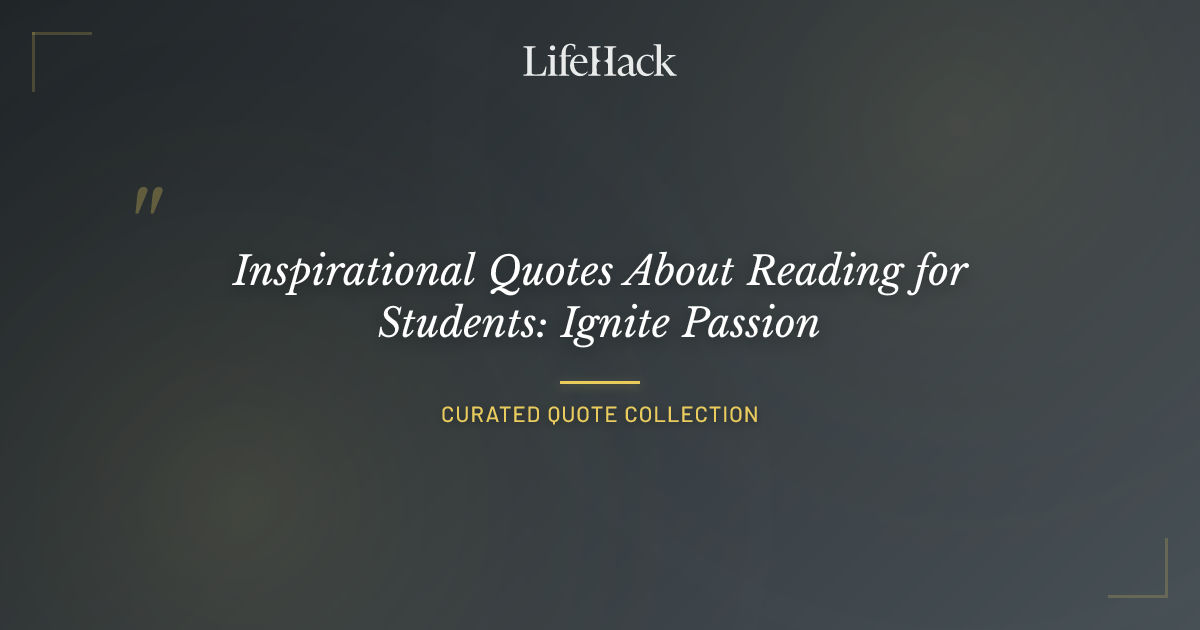 Inspirational Quotes About Reading for Students: Ignite Passion ...