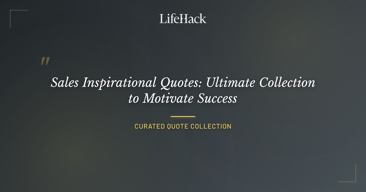 Sales Inspirational Quotes: Ultimate Collection to Motivate Success ...
