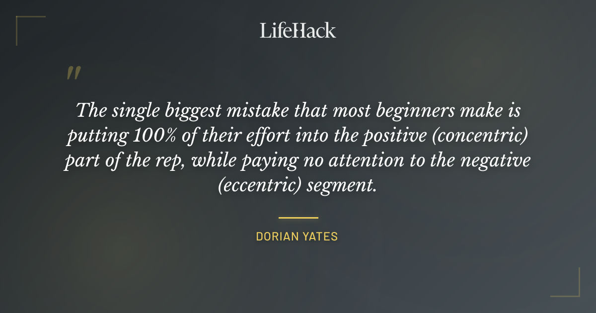 "The single biggest mistake that most beginners mak..." - Dorian Yates ...